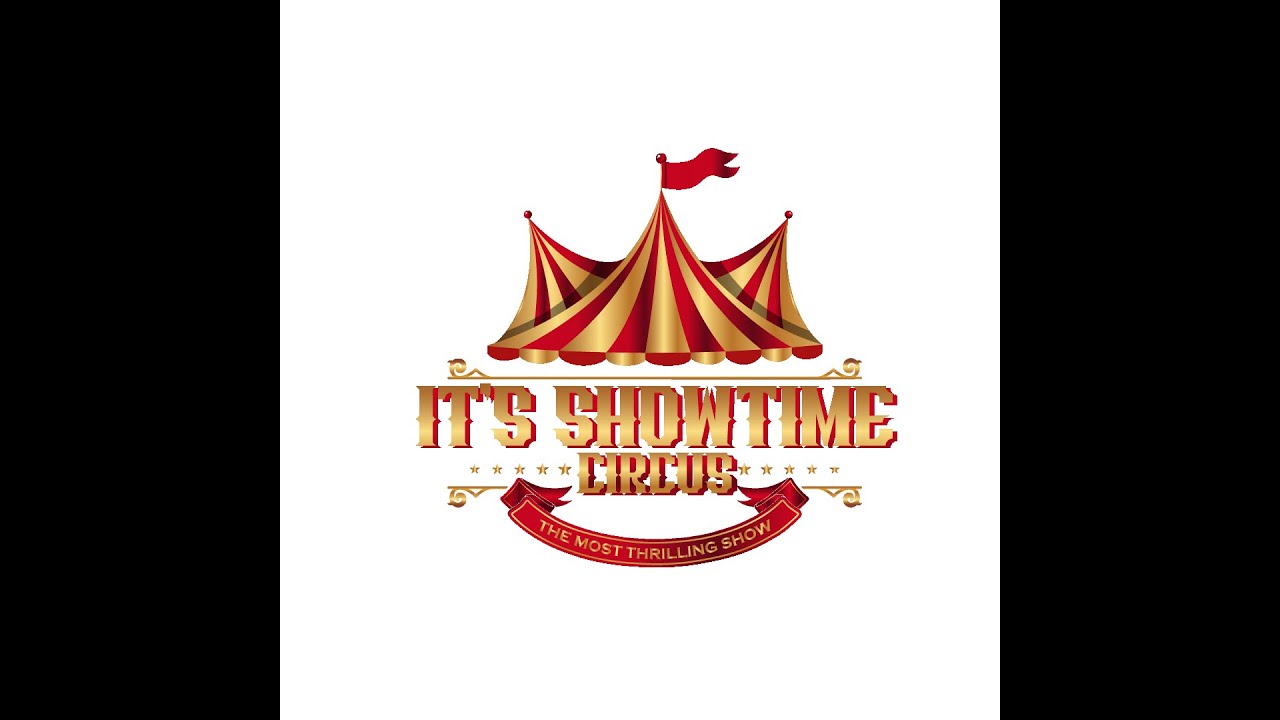 its Showtime Circus - YouTube