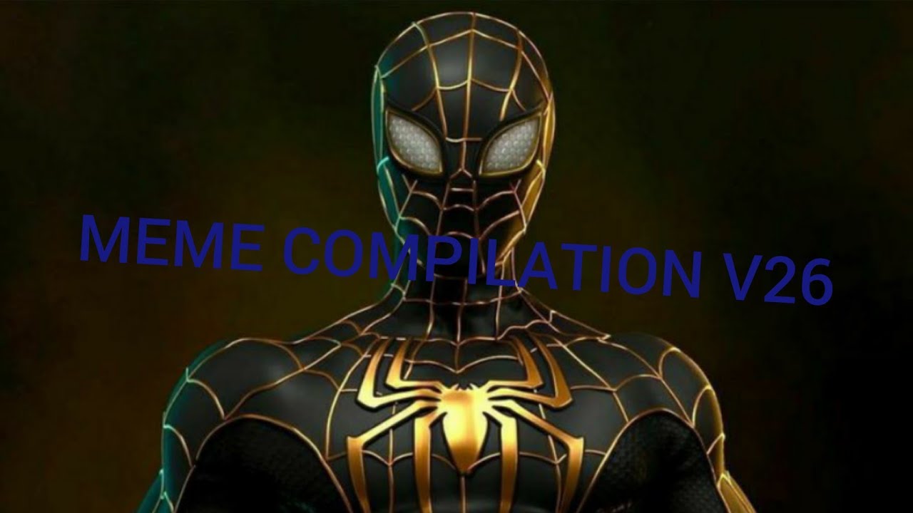 meme compilation v26 - YouTube