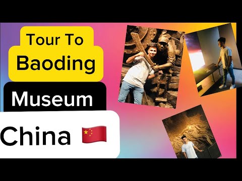 Tour to Baoding Museum | CHINA | 🇨🇳 ExploreChina ~Travel~Hebei ...