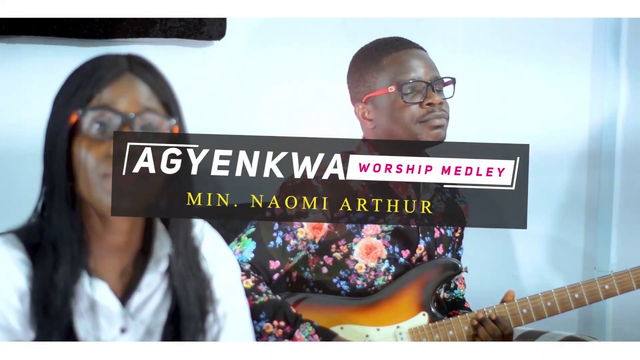 WORSHIP MEDLEY BY MINISTER NAOMI ARTHUR #worship #music #gospelmedley # ...