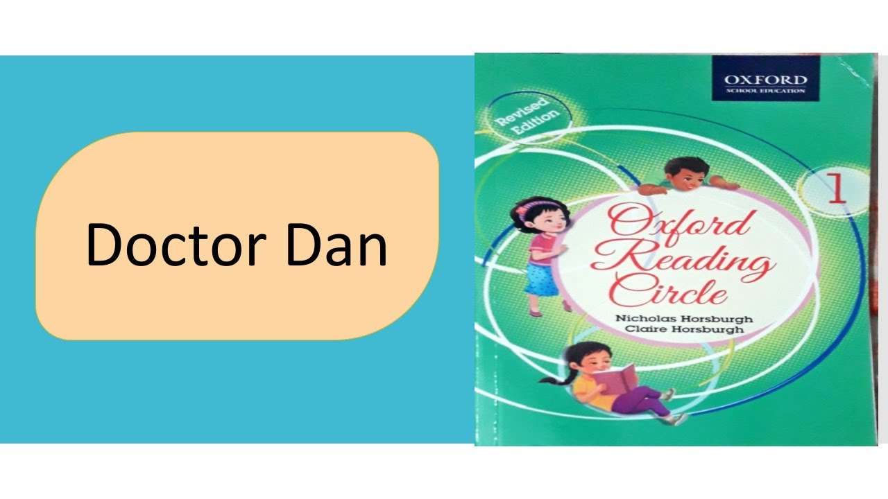 Doctor Dan (Chapter-9) Oxford Reading Circle 1 - YouTube