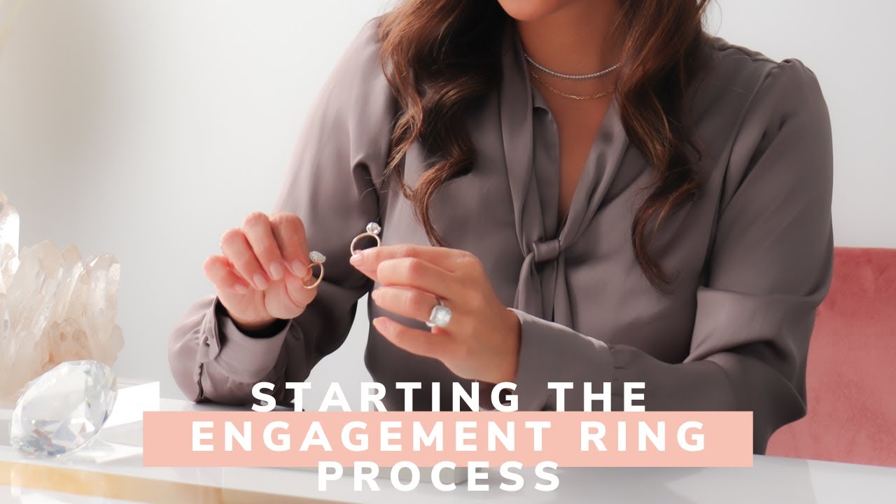 How to Start The Engagement Ring Process - YouTube