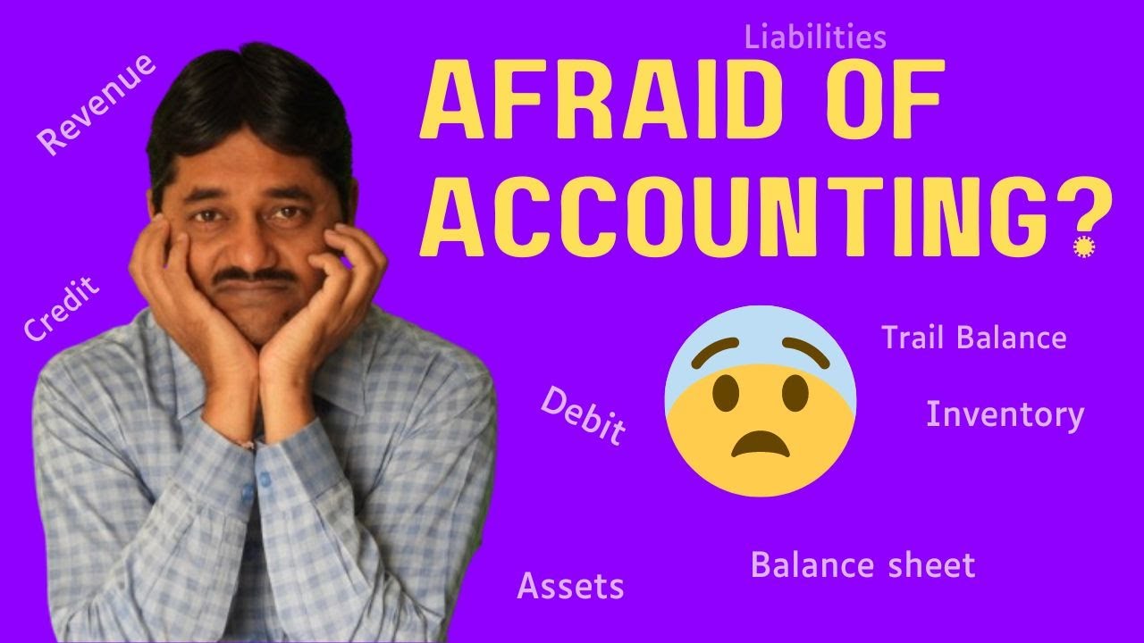 Afraid of Accounting?? | Indradhanu Academy - YouTube