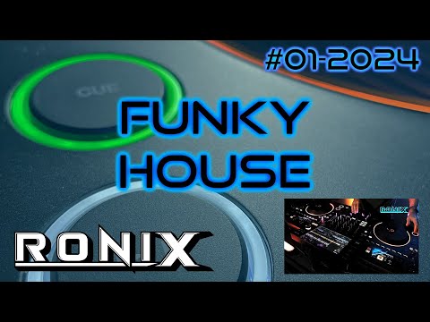First mix for 2024! Funky House and more!