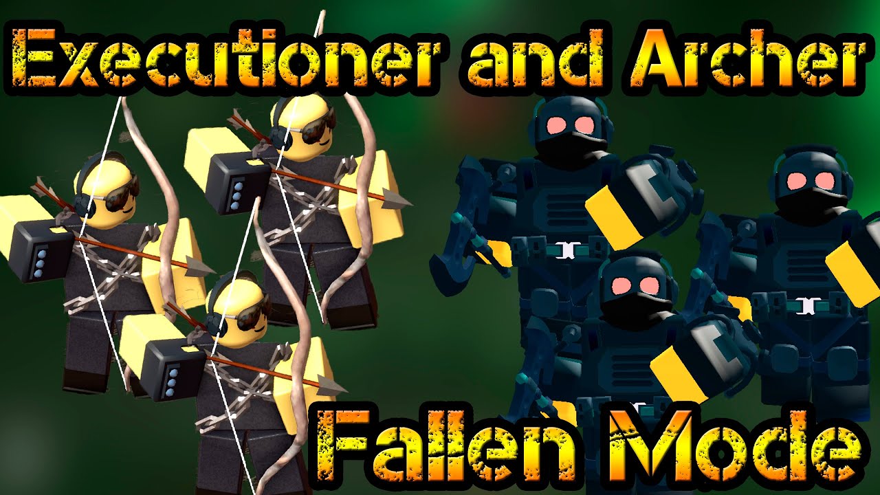 Executioner and Archer Fallen Mode Roblox Tower Defense Simulator - YouTube