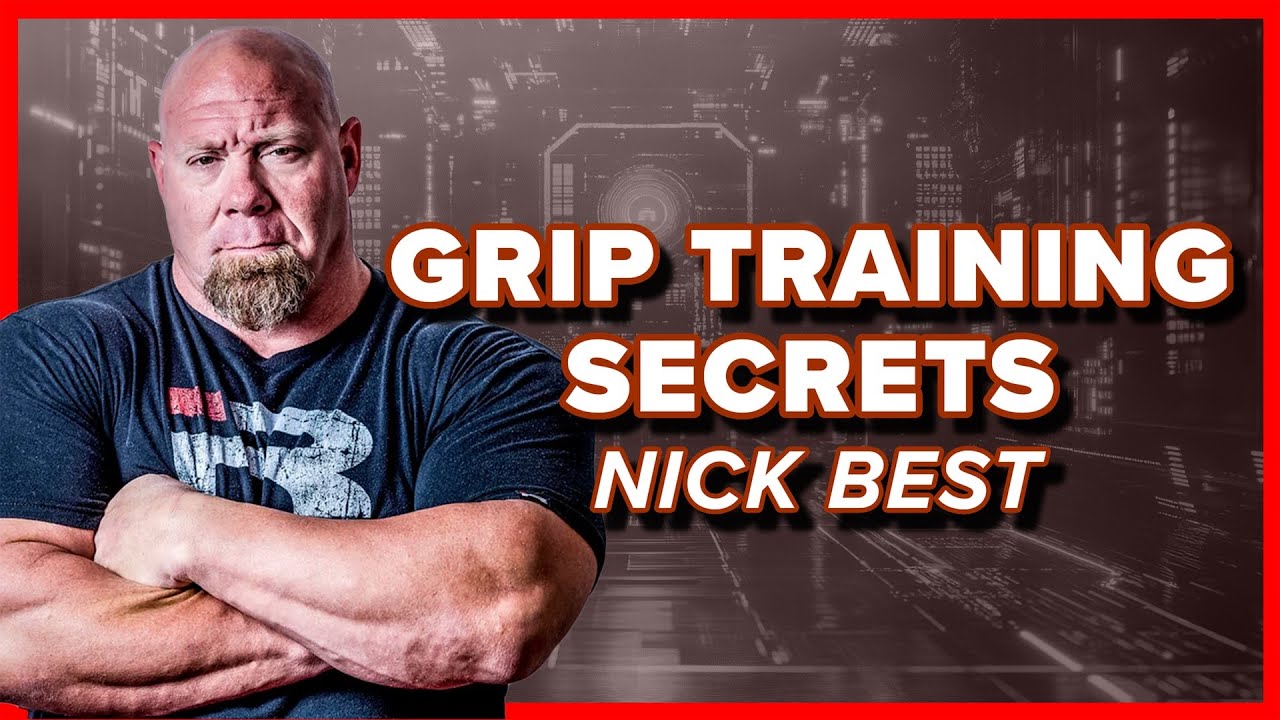 Nick Best's Grip Training Secrets to Become World's Strongest - YouTube