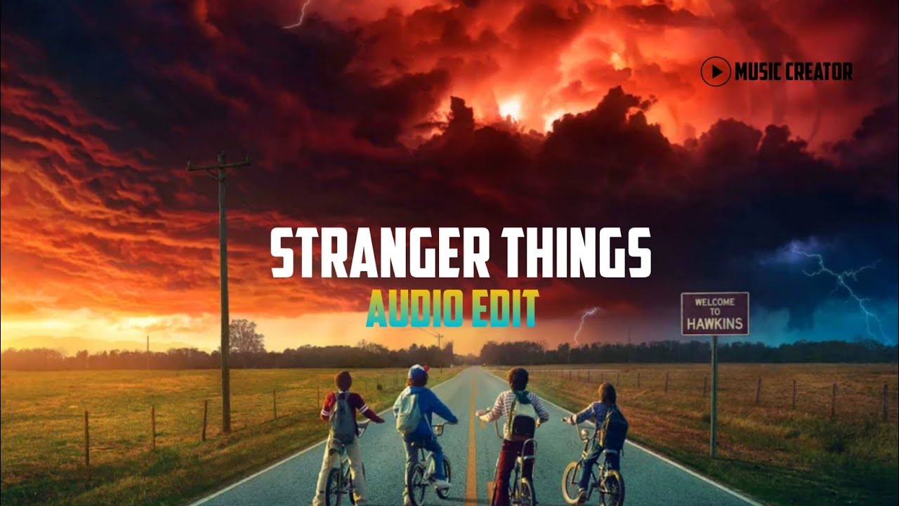 Stranger Things | Audio Edit - YouTube
