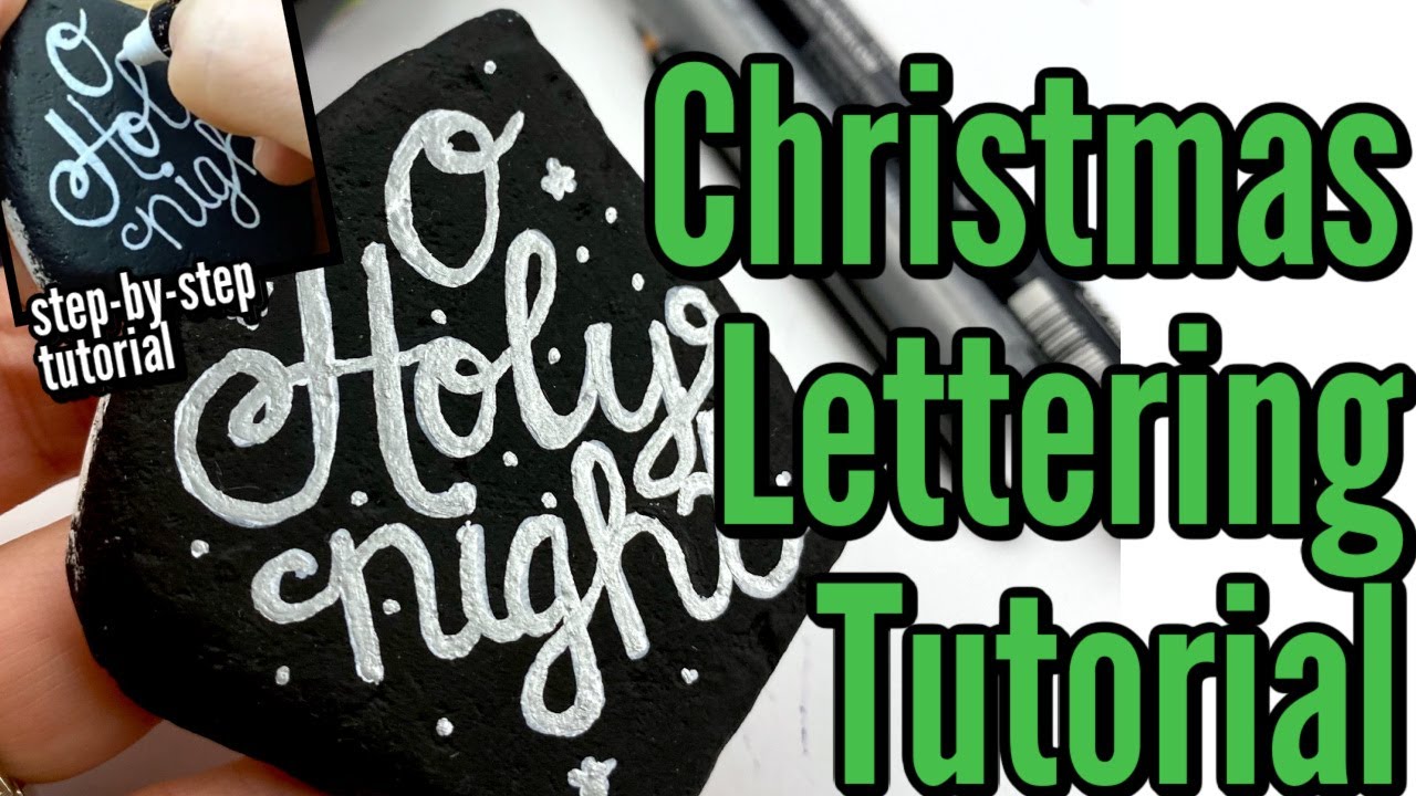 O Holy Night Lettering Tutorial | Christmas Stone Painting Idea - YouTube
