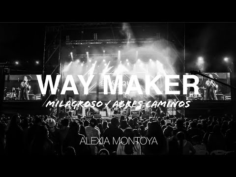 Way Maker|Español (Milagroso/Abres Caminos) Alexia Montoya - Live Peru ...