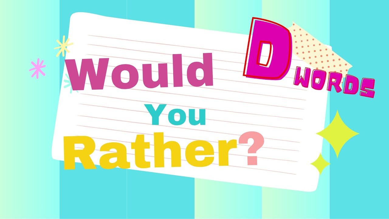 Would You Rather ? - Letter D ! - Brain Break | Movement Activity and ...