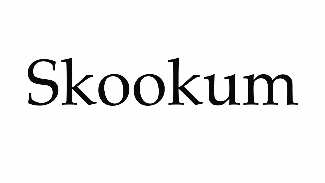 How to Pronounce Skookum - YouTube