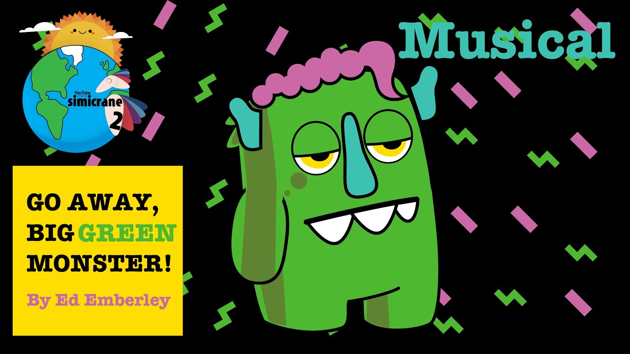 Go Away Big Green Monster! | Ed Emberley | Musical | @simicrane2 - YouTube