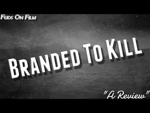 Branded to Kill Review