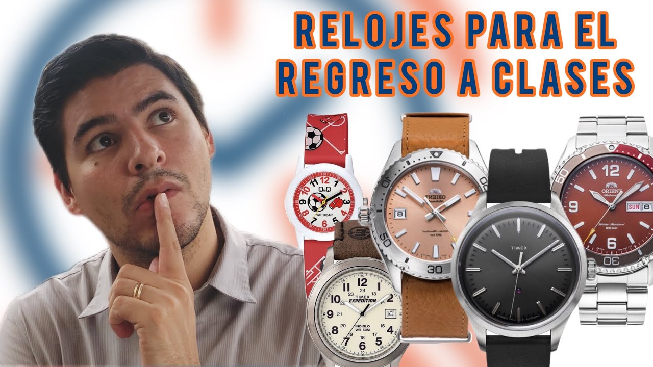 Relojes para el regreso a clases (por grados escolares) - YouTube