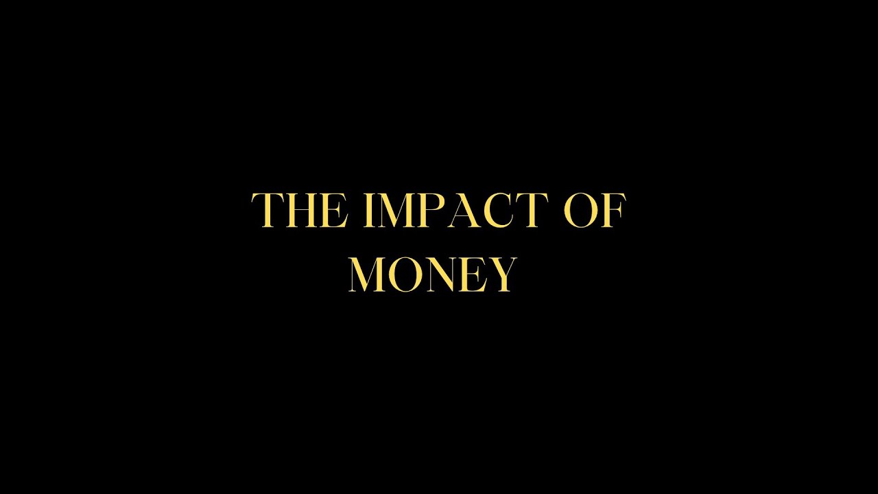 THE IMPACT OF MONEY - SHORT MOVIE (XII MIPA 1 - SMAN 1 Majalaya) - YouTube