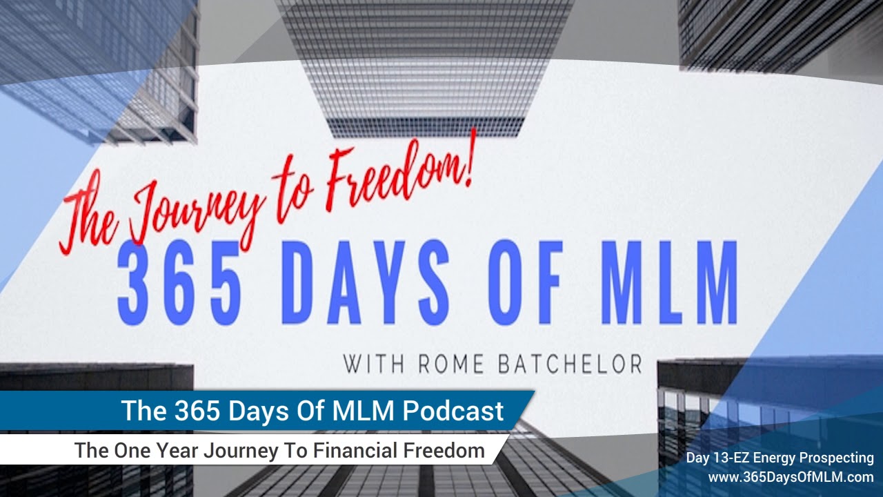 365 Days Of MLM Podcast Day 13 -NO Pressure Prospecting!! - YouTube