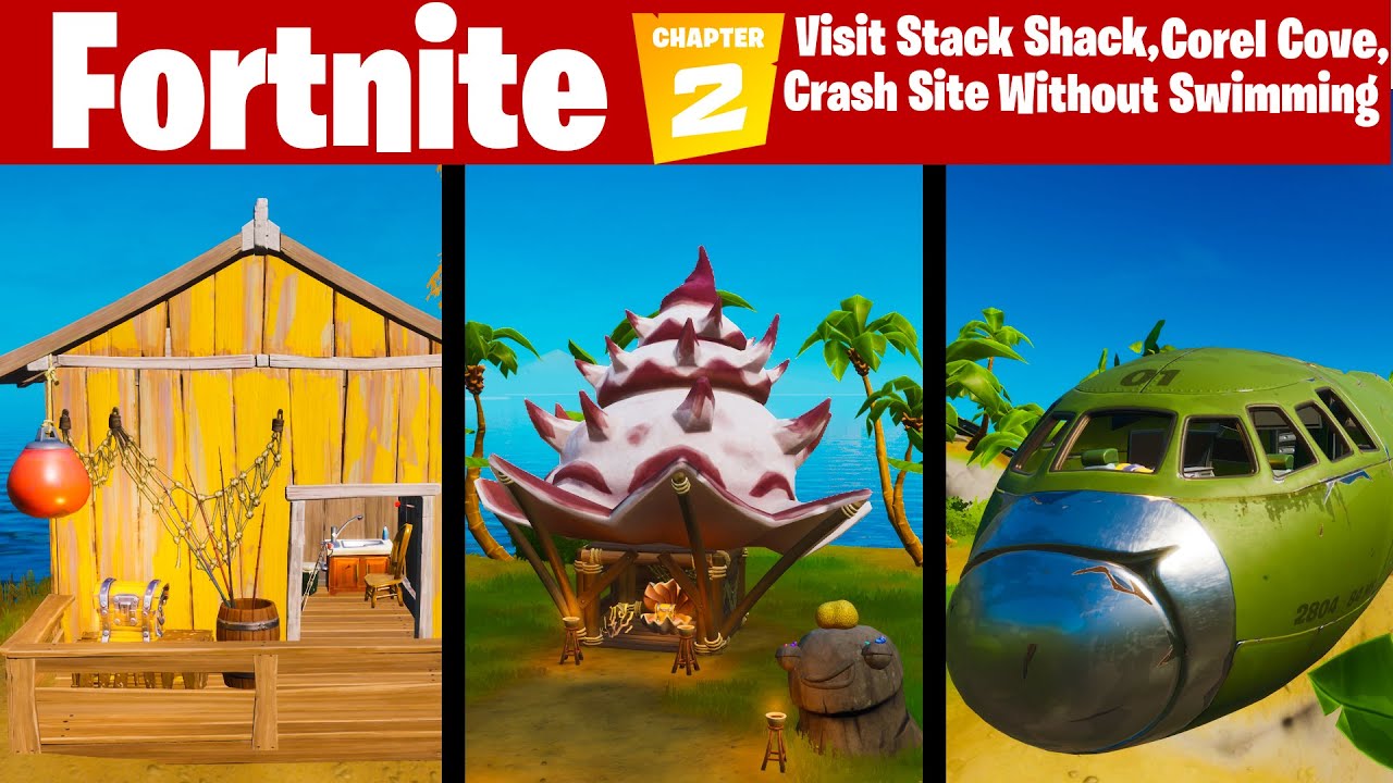 Fortnite Visit Stack Shack Corel Cove and Crash Site In a Single Match ...