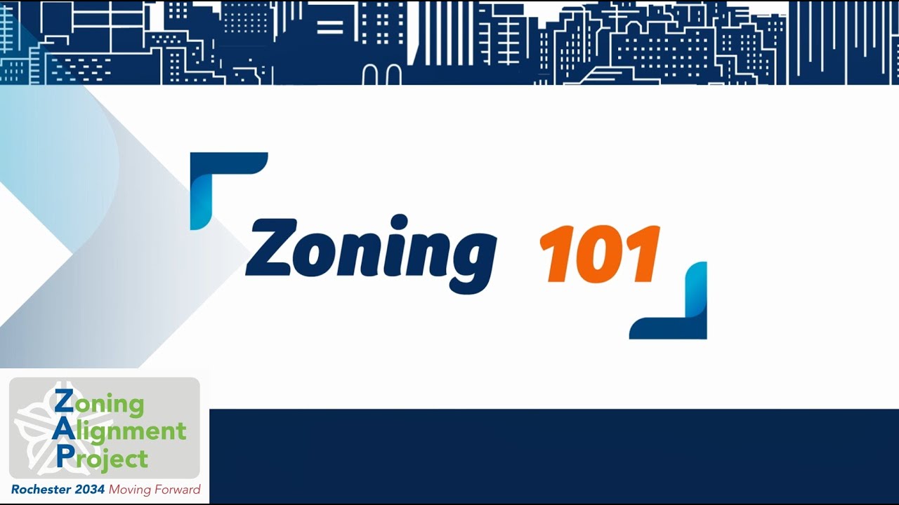 Zoning 101 for Rochester's Zoning Alignment Project - YouTube