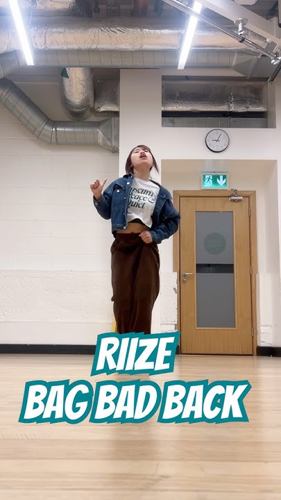 Bag Bad Back @RIIZE_official #RIIZE_BagBadBack #RISEandREALIZE #BagBadBack #kpopdance #라이즈 - YouTube