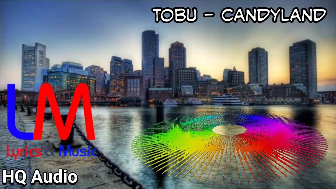 Tobu - Candyland | Lyrics & Music - YouTube