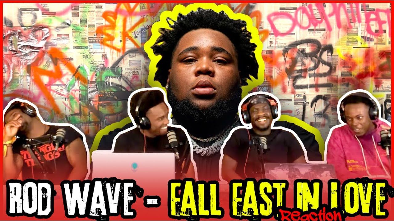 Rod Wave - Fall Fast In Love (Official Video) | Reaction - YouTube