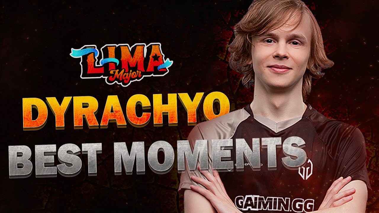 Dyrachyo, Best Moments of Lima Major | Лучшие моменты - YouTube