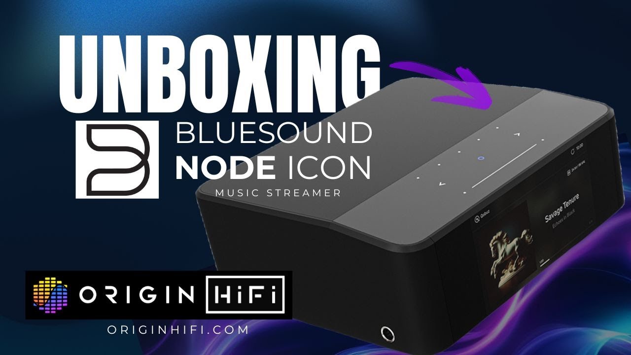 BLUESOUND NODE Icon UNBOXING - The BEST Streamer Yet? - YouTube