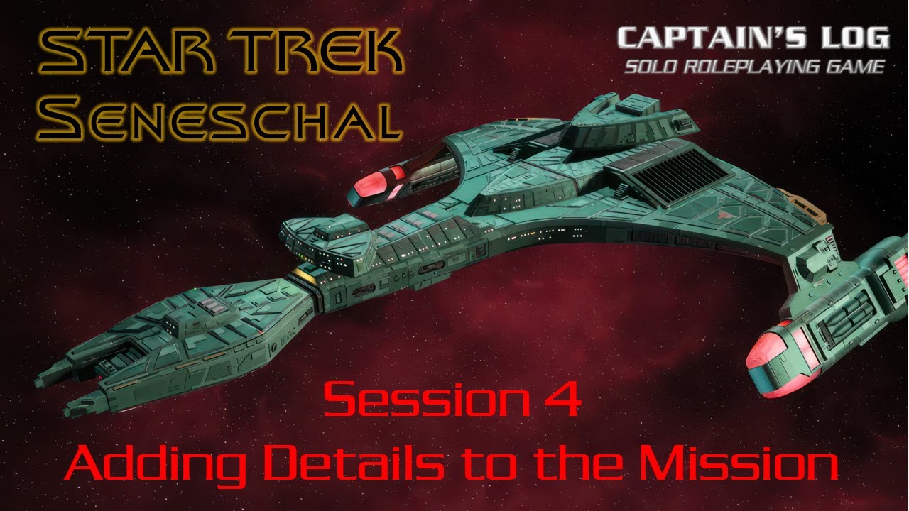 Star Trek Adventures Captain's Log - Actual Play Session 4 - Additional ...