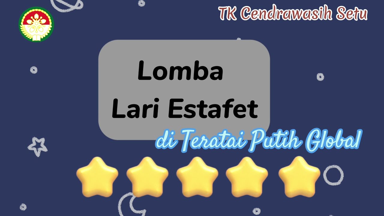 Lomba Lari Estafet - YouTube
