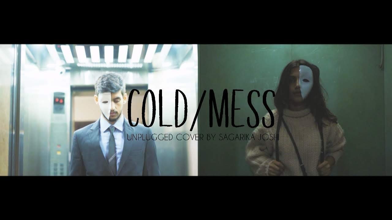 Cold/Mess- Prateek Kuhad (Unplugged Cover by Sagarika Joshi) - YouTube