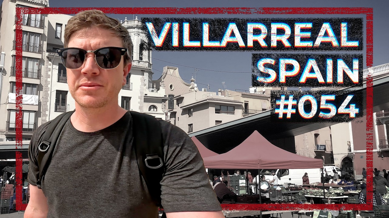 Exploring the Spanish city of Villarreal (#054) - YouTube