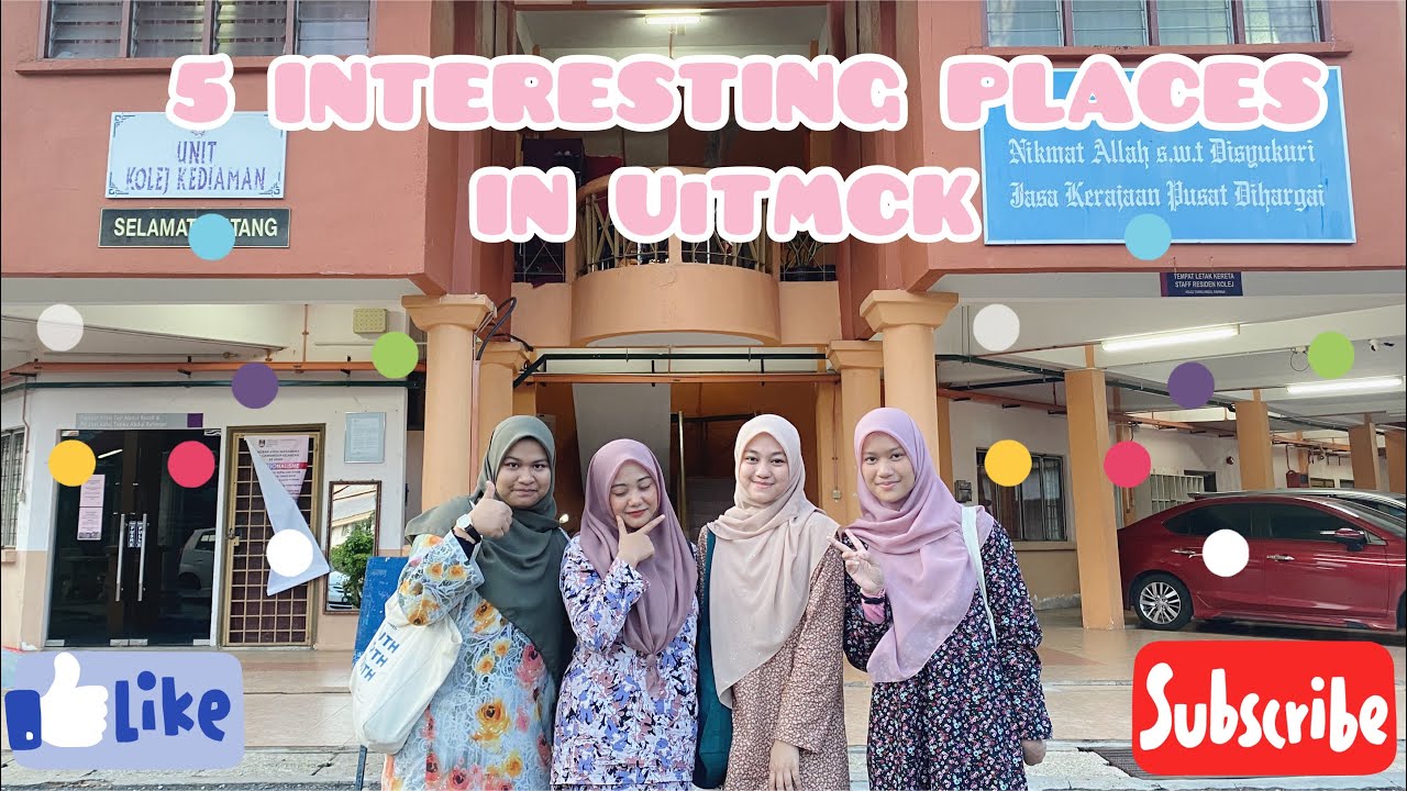 UED 102 | 5 Interesting Places In UiTM Machang - YouTube