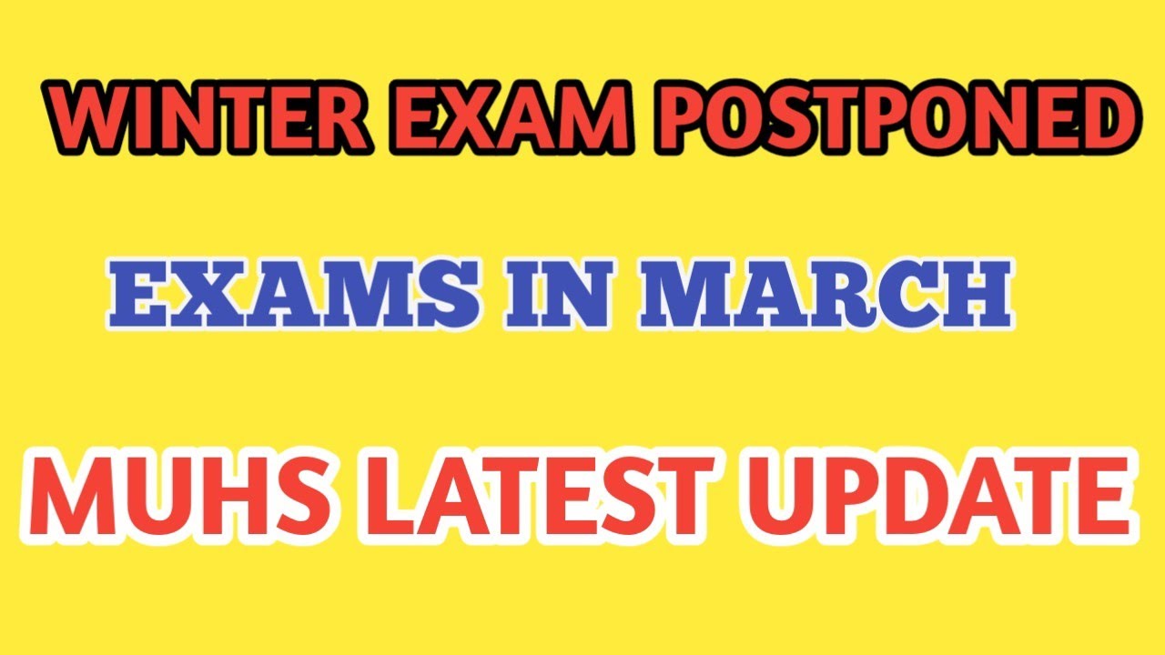 winter exam postponed || muhs latest update || muhs official update ...