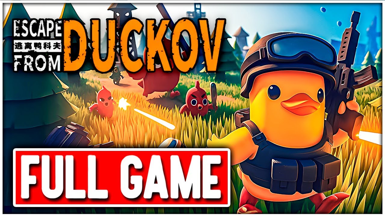 ESCAPE FROM DUCKOV Gameplay Walkthrough FULL GAME No Commentary ...