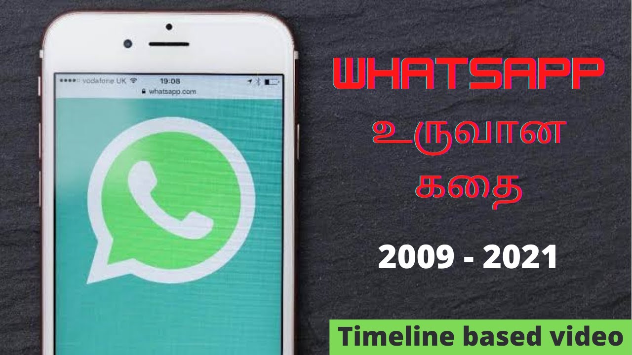 WhatsApp உ௫வான கதை | Evolution Of WhatsApp | Timeline Based Video ...