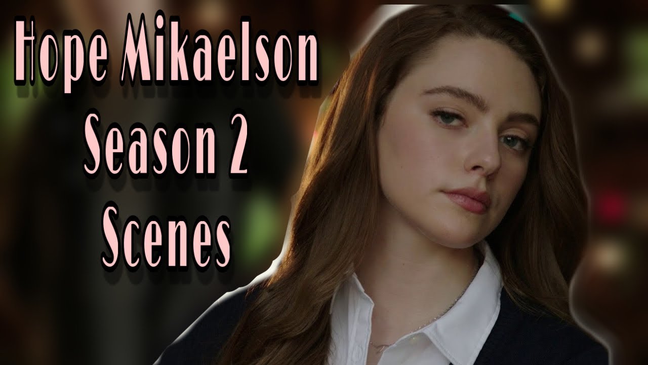 All Hope Mikaelson Season 2 Scenes legacies - YouTube