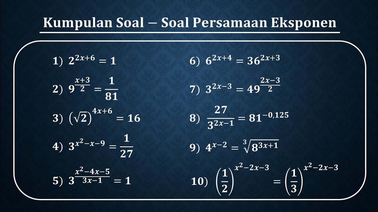 Kumpulan Soal Soal Persamaan Eksponen YouTube