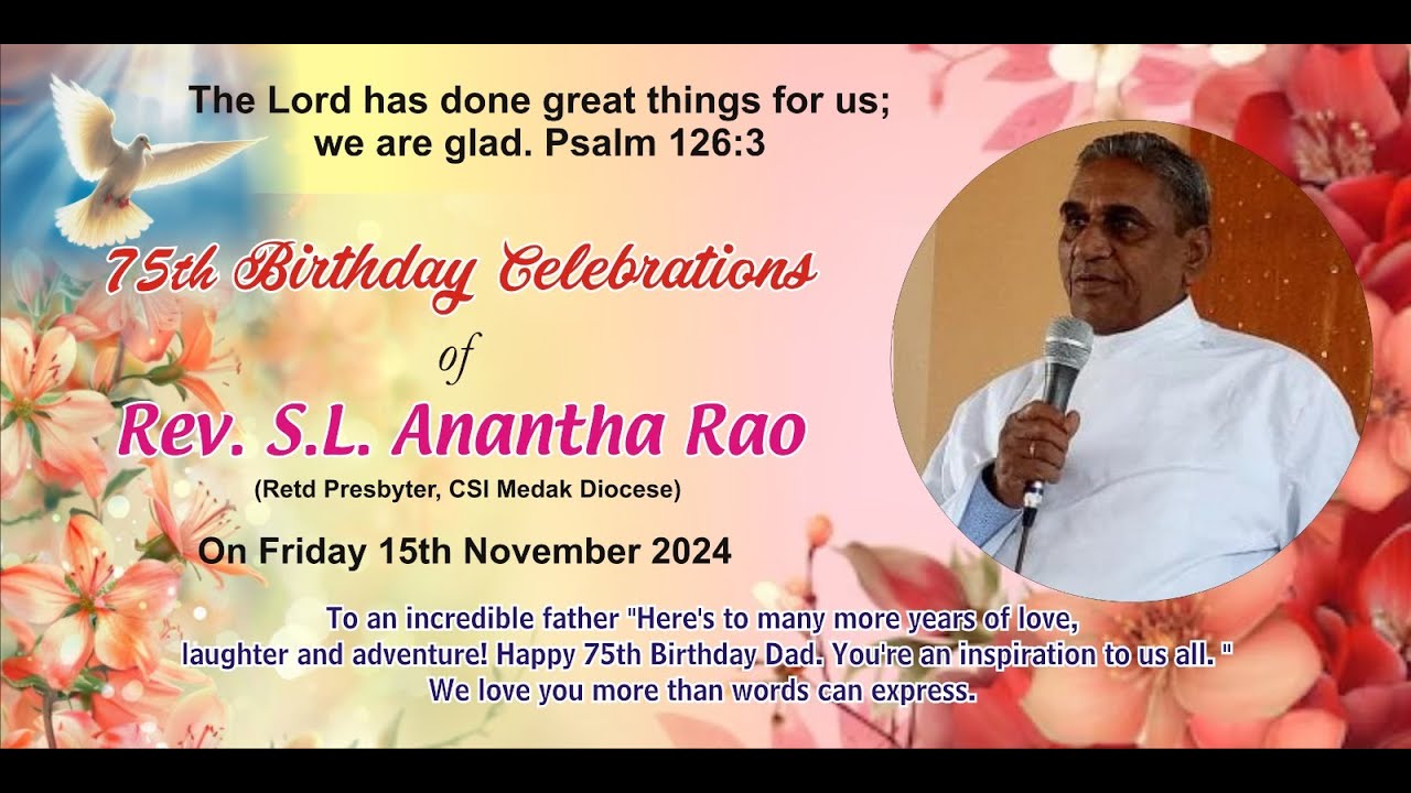 Diamond Jubilee Birthday Of Rev SL Anantha Rao Ayyagaru || 15th ...