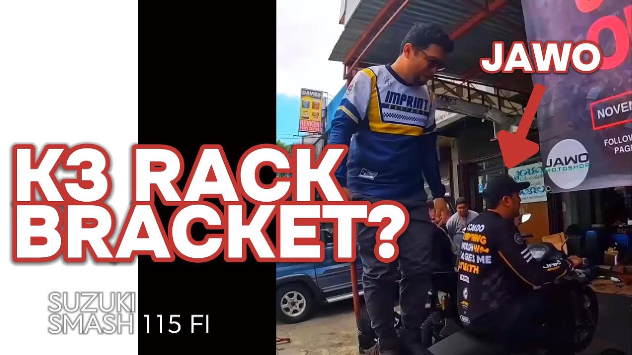 NEW BIKE! K3 Rack Installed on Suzuki Smash 115 Fi with Jawo Motovlog ...