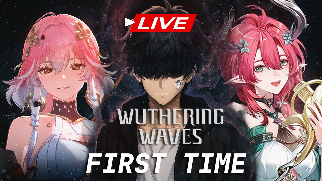 Vtuber plays Wuthering Waves for the FIRST TIME🔴 [EPS3] - YouTube