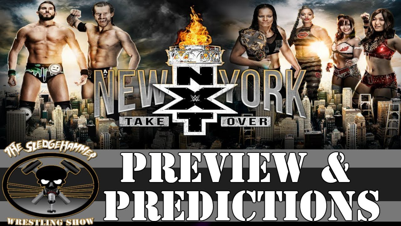 WWE NXT Takeover New York 2019 Full Match Card Preview & Predictions ...