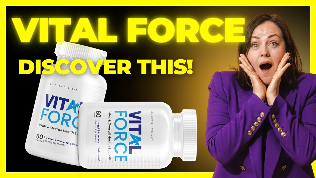 VITAL FORCE REVIEW – VITAL FORCE Honest Review – VITAL FORCE – VITAL ...