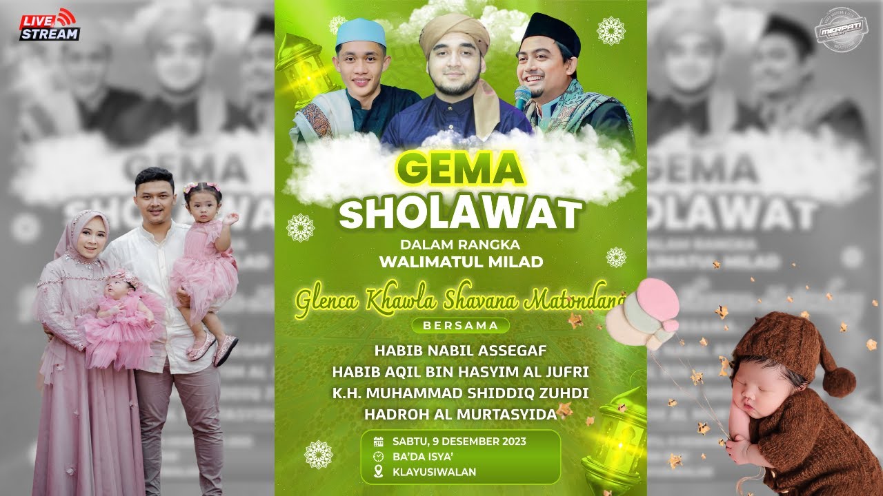 LIVE GEMA SHOLAWAT - HABIB NABIL ASSEGAF - HABIB AQIL BIN HASYIM AL ...