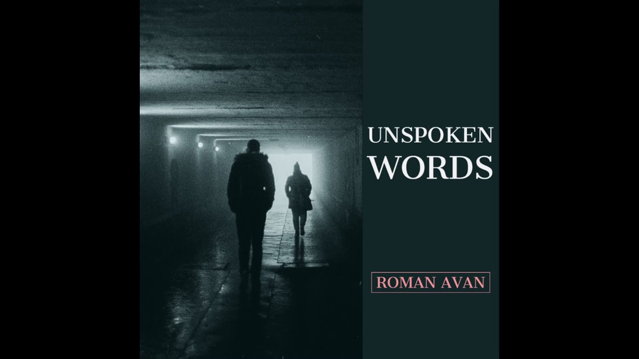 Unspoken Words - YouTube