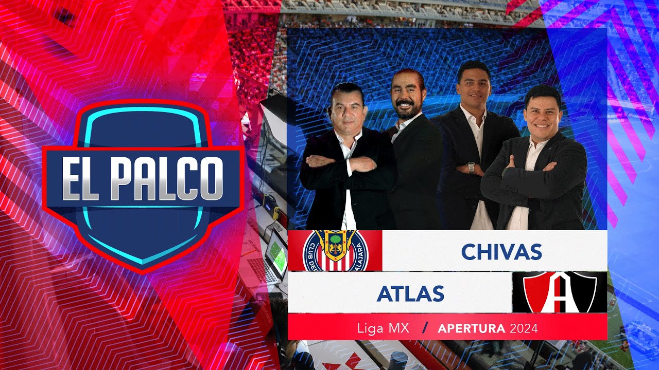 Chivas vs Atlas | EL PALCO | Play In Apertura 2024 | Liga MX - YouTube