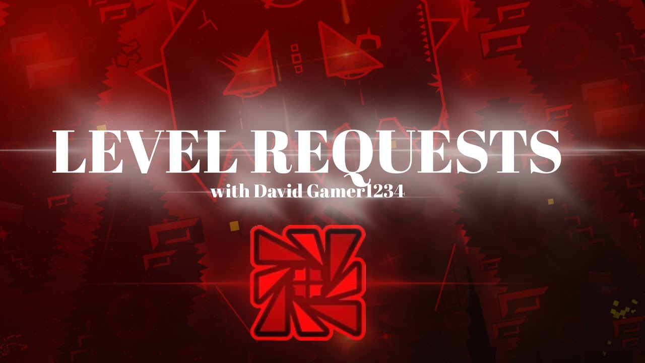 Geometry Dash: Level Requests Stream (Part 5) - YouTube