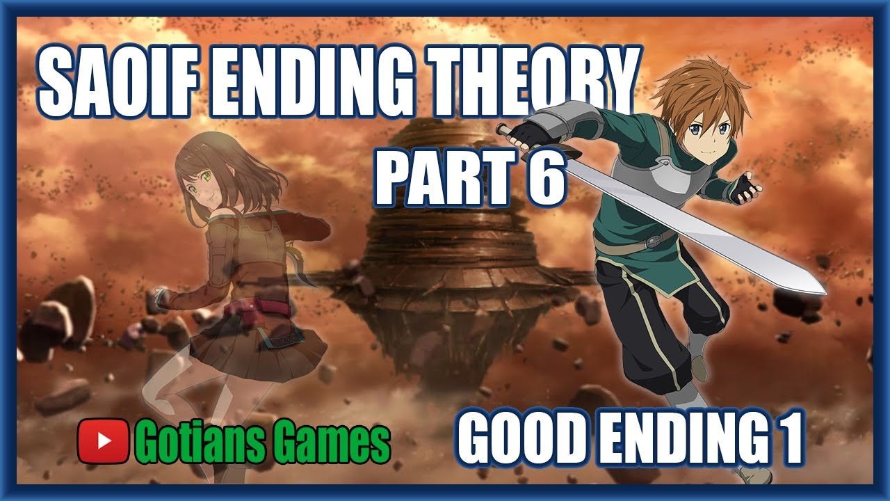SAOIF Ending Theory Part 6! Good Ending 1! Sword Art Online Integral ...