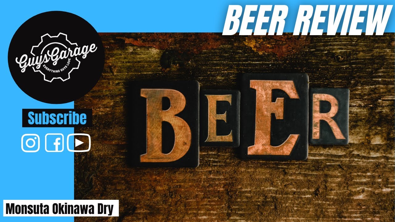 Beer Review | Monsuta Okinawa Dry | Guys Garage - YouTube
