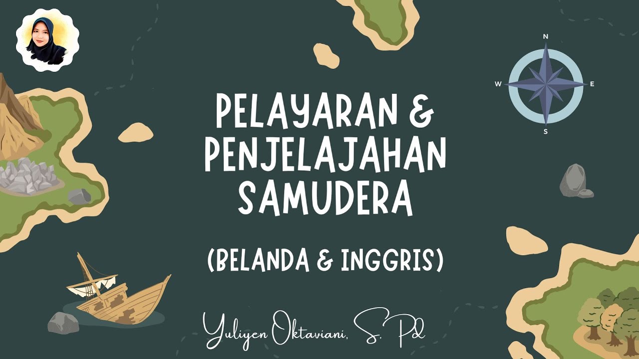 PENJELAJAHAN SAMUDERA -- TOKOH SERTA RUTE PELAYARAN (BELANDA DAN ...