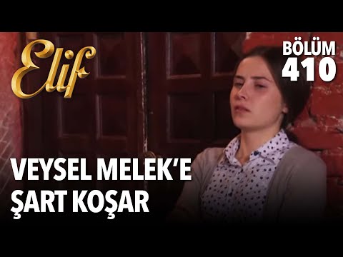 Veysel, Elif’i görebilmesi karşılığında Melek’e şart koşar
